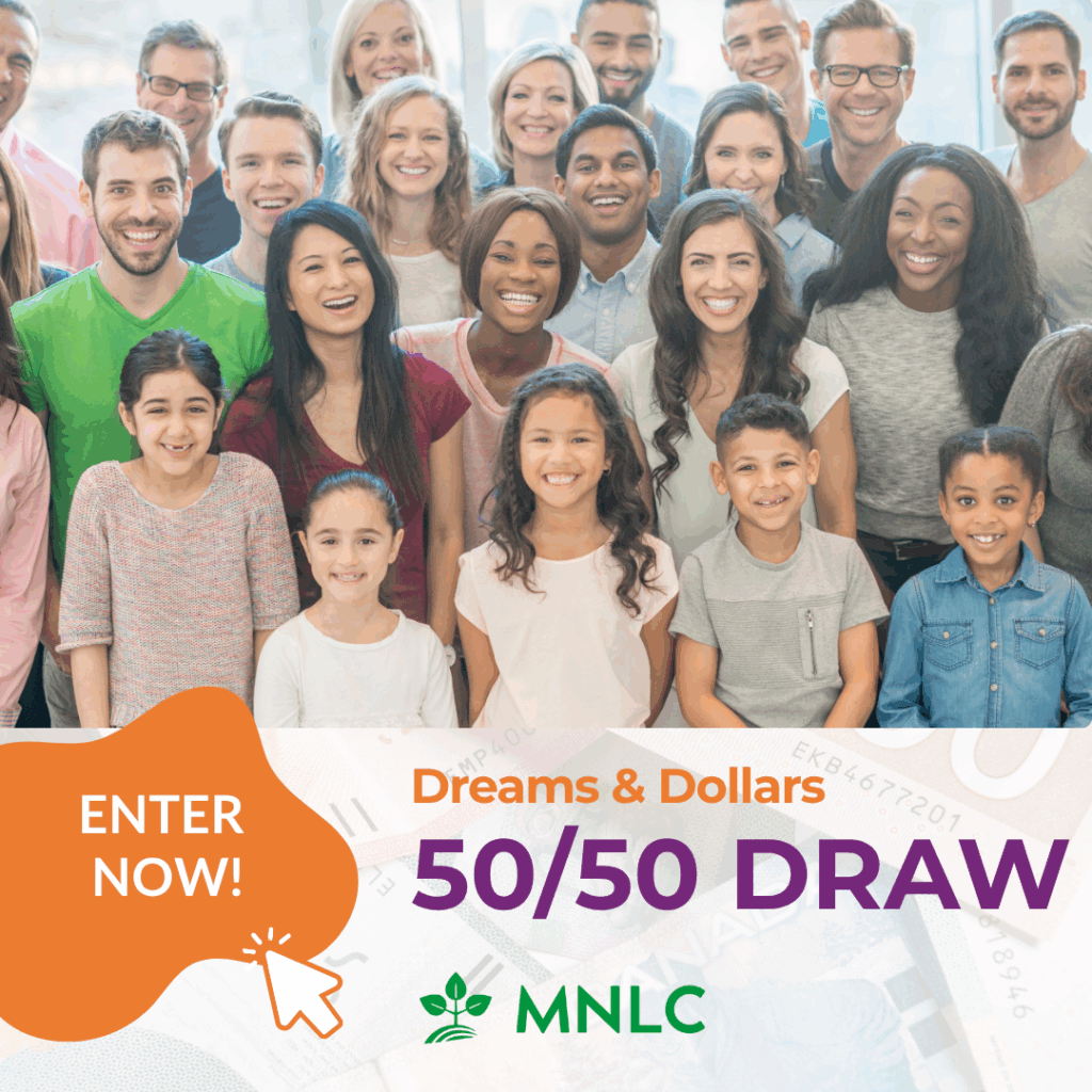 Dreams & Dollars 50/50 Raffle - MNLC